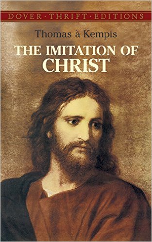 7 Quotes Worth Sharing from “The Imitation of Christ” by Thomas à ...
